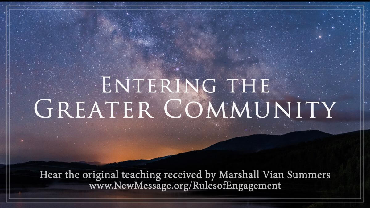 Entering The Greater Community A Gift Of Love And Revelation
