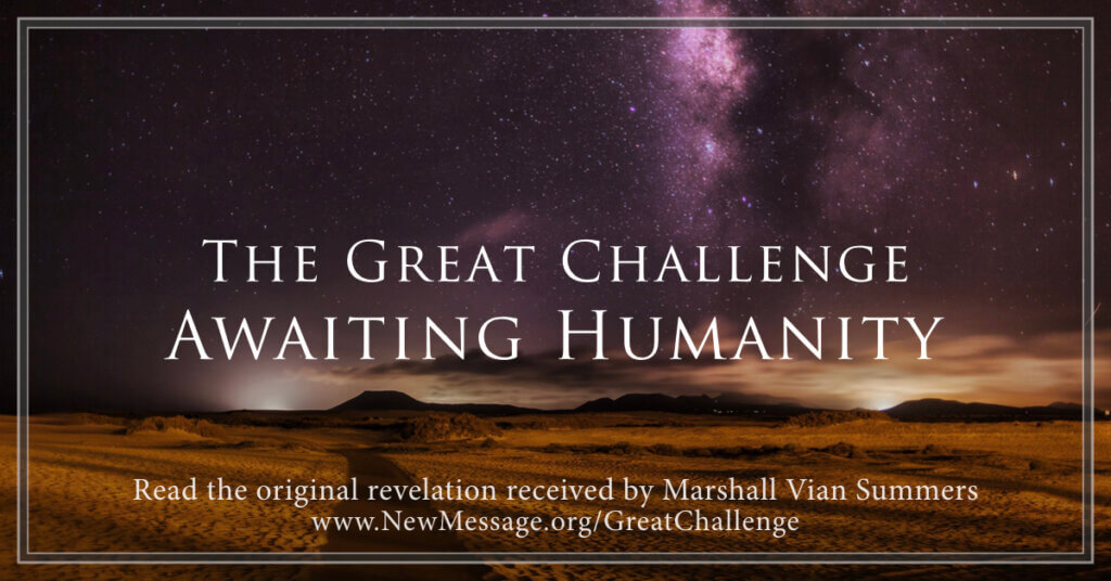 The Great Challenge Awaiting Humanity - The New Message