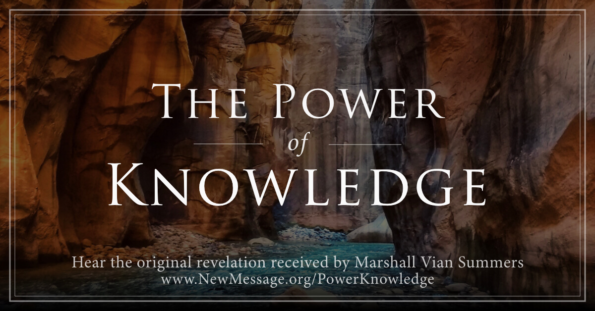 The Power Of Knowledge - The New Message