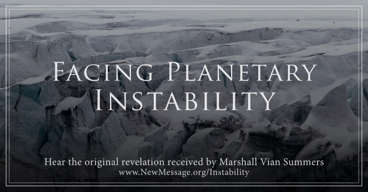 Facing Planetary Instability - How Will You Prepare?