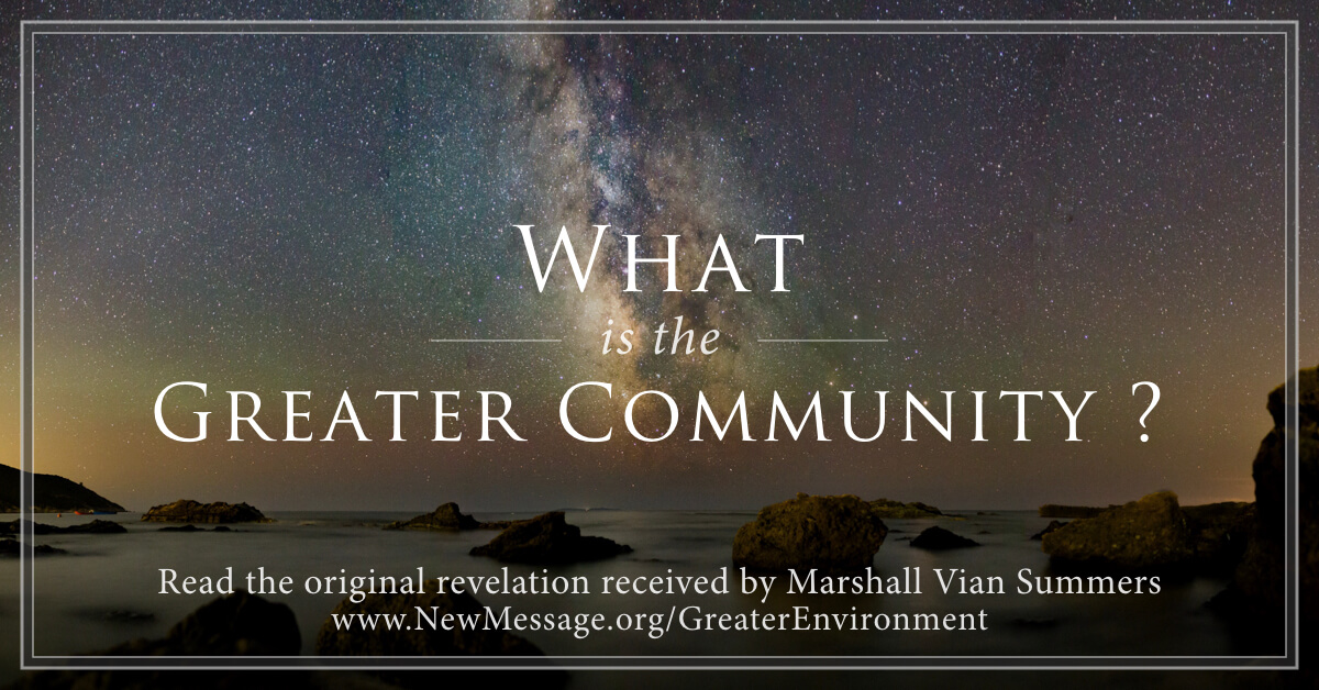 What Is The Greater Community? - The New Message