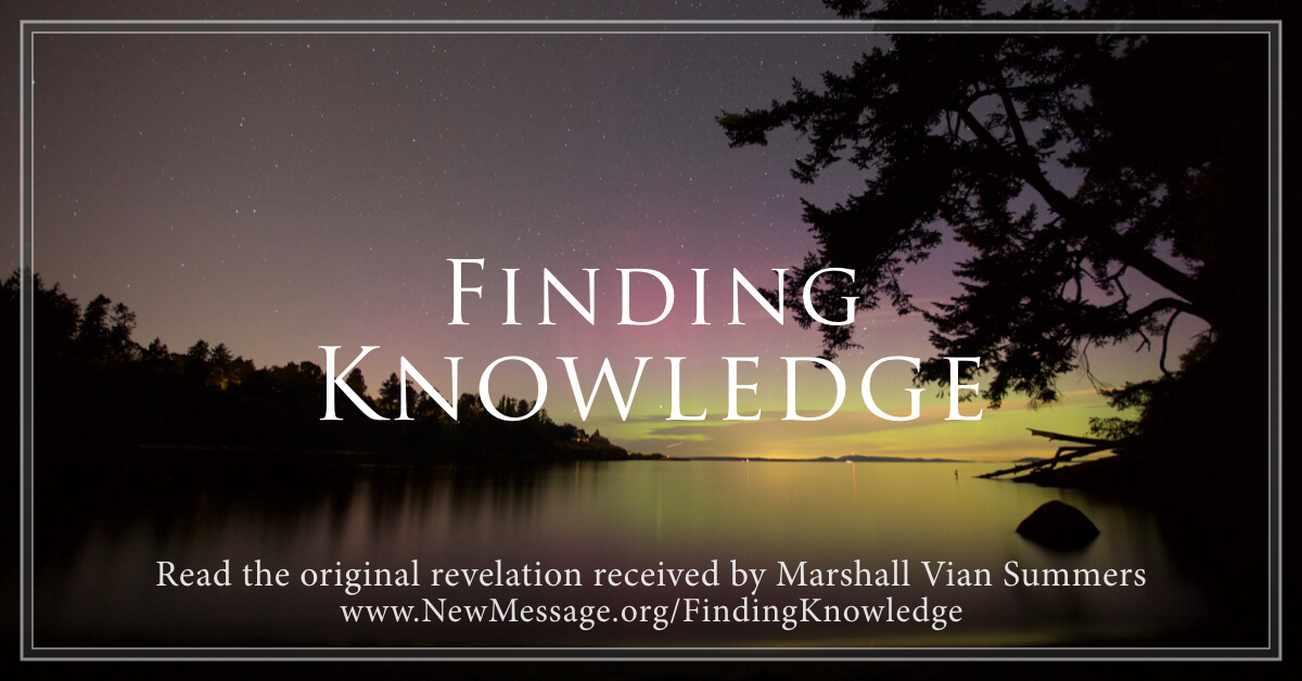 Finding Knowledge - The New Message