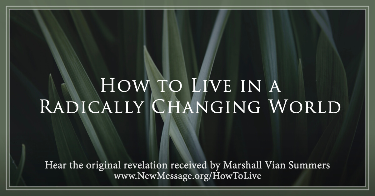 How To Live In A Radically Changing World