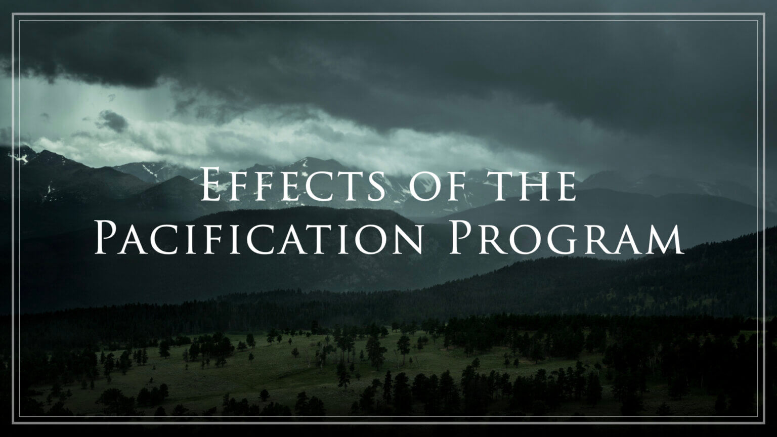 The Effects Of The Pacification Program - The New Message