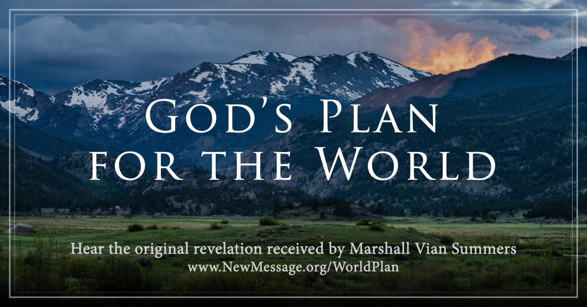 God's Plan For The World - The End Of Separation.