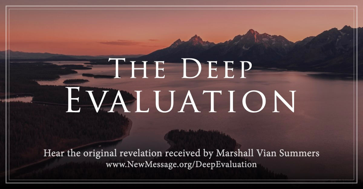 The Deep Evaluation - The New Message