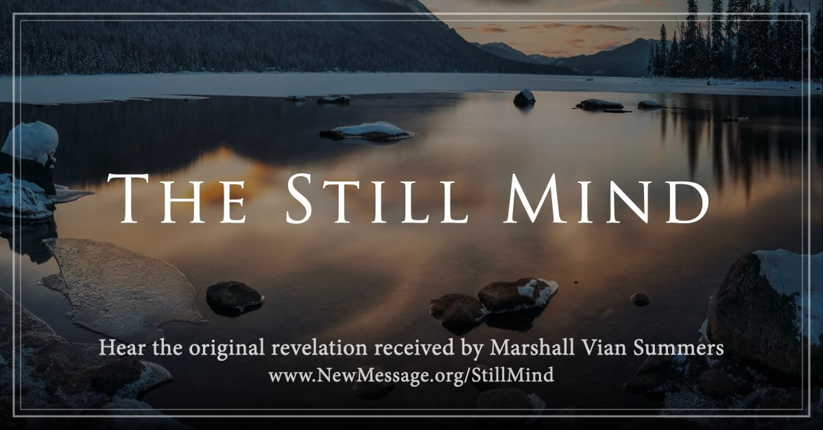 The Still Mind - The New Message