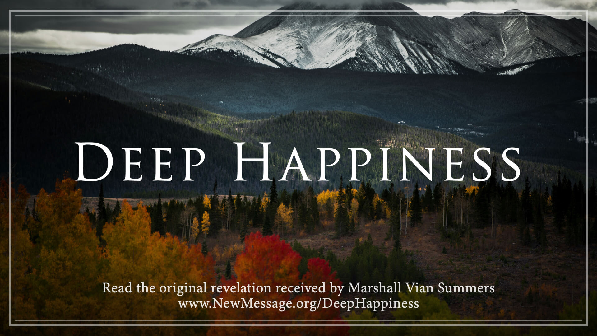 Deep Happiness - The New Message