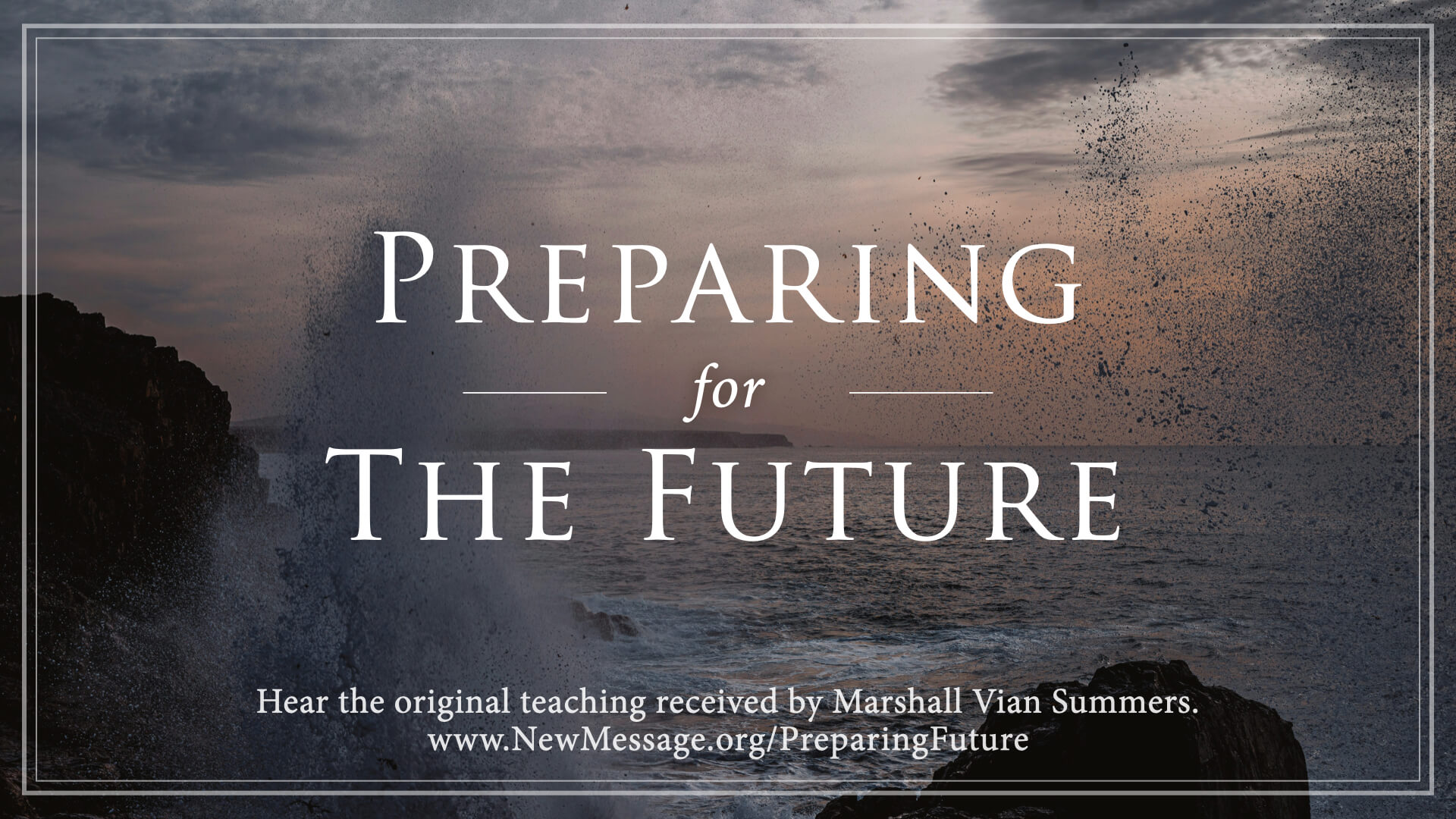 Preparing For The Future