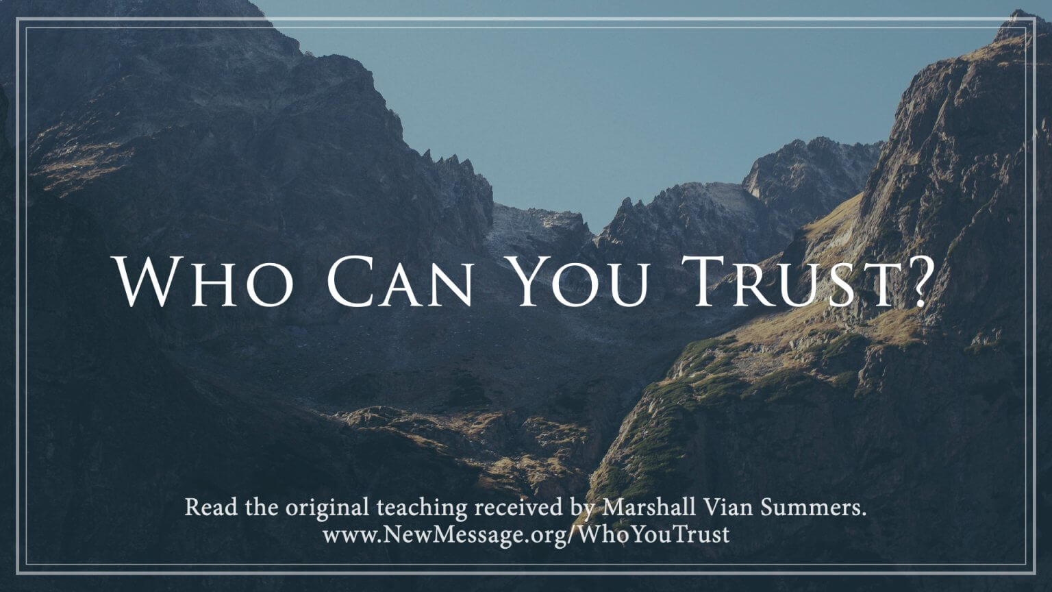 Who Can You Trust? There Are Only Two Choices In Reality.